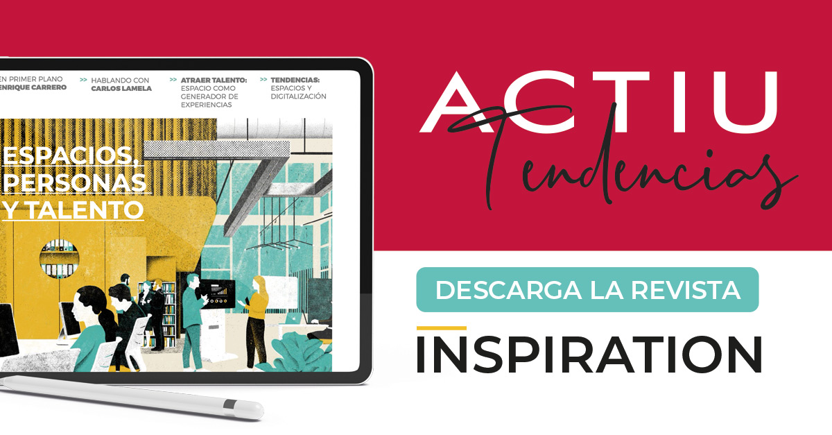 Inspiration Magazine #3: Spaces, people and talent | ACTIU
